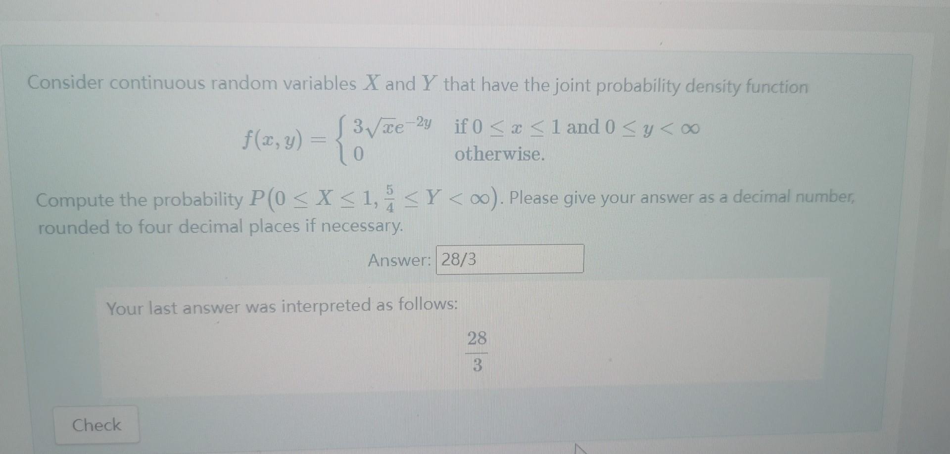 Solved Consider continuous random variables X and Y that | Chegg.com