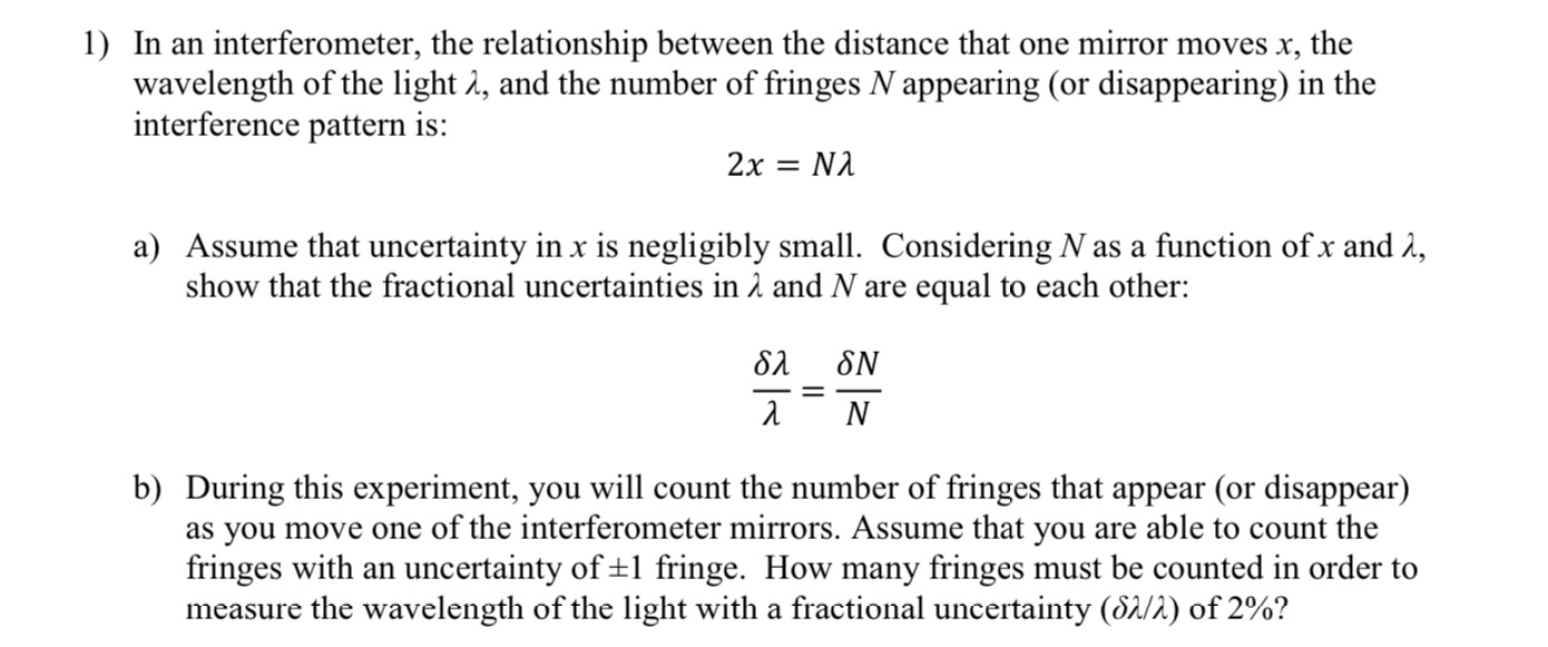 Solved In an interferometer, the relationship between the | Chegg.com