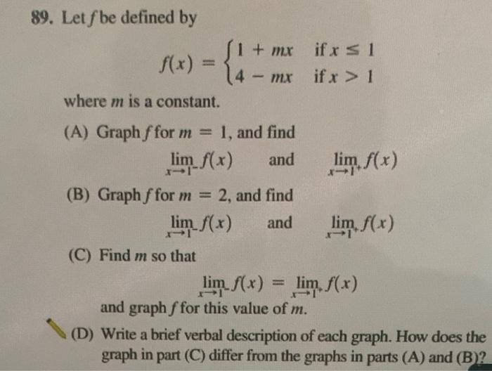 Solved 89. Let f be defined by f(x)={1+mx4−mx if x≤1 if x>1 | Chegg.com