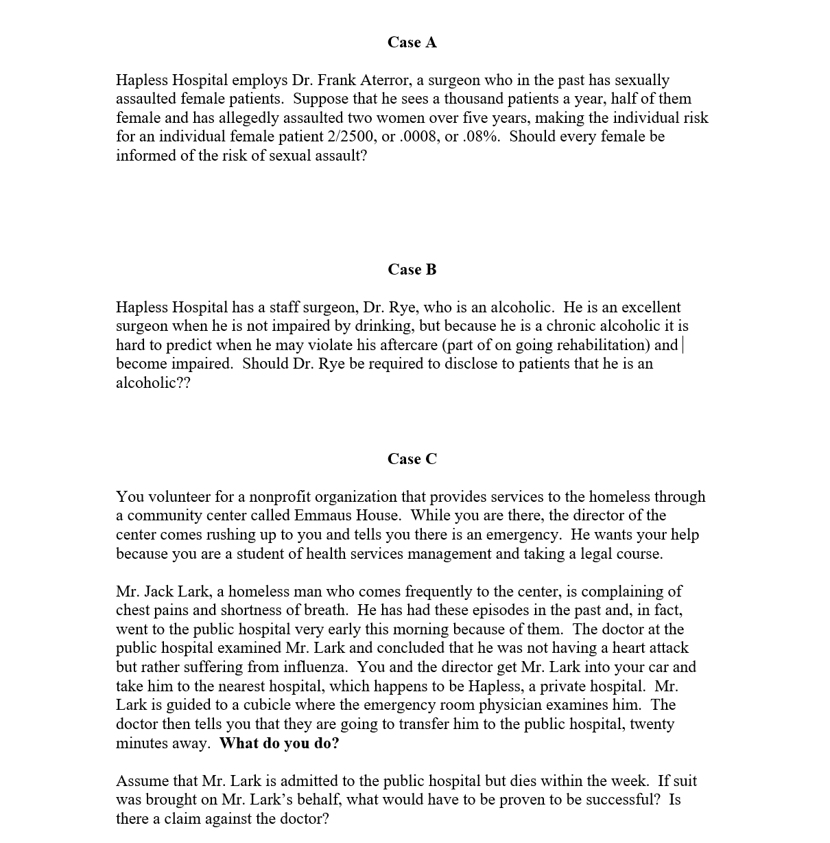 Solved Please respond to Case A, ﻿B and C | Chegg.com