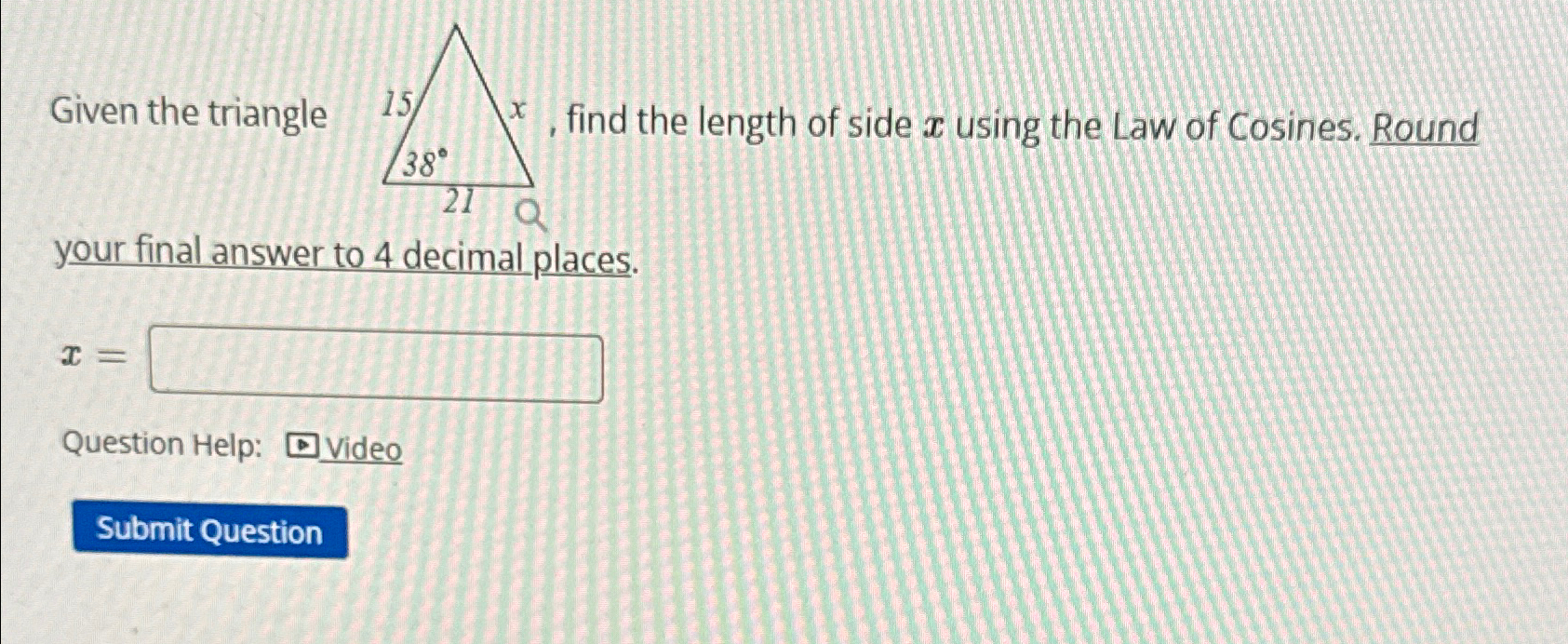 Solved Given the triangle x, ﻿find the length of side x | Chegg.com