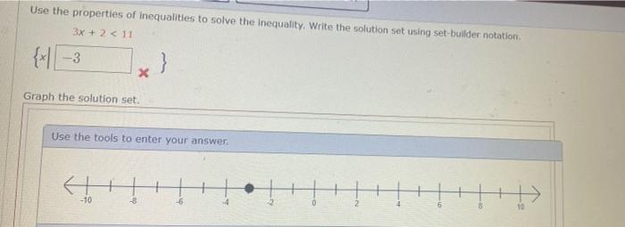 Solved Use the properties of inequalities to solve the | Chegg.com