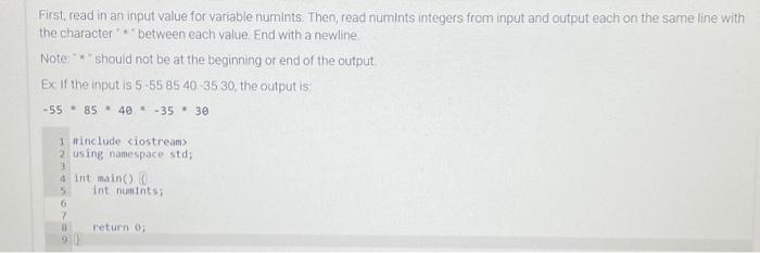Solved First Read In An Input Value For Variable Numints