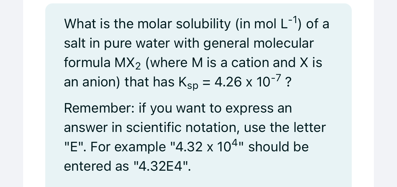 Solved 5/7: What is the molar solubility (in molL-1 ) ﻿of a | Chegg.com