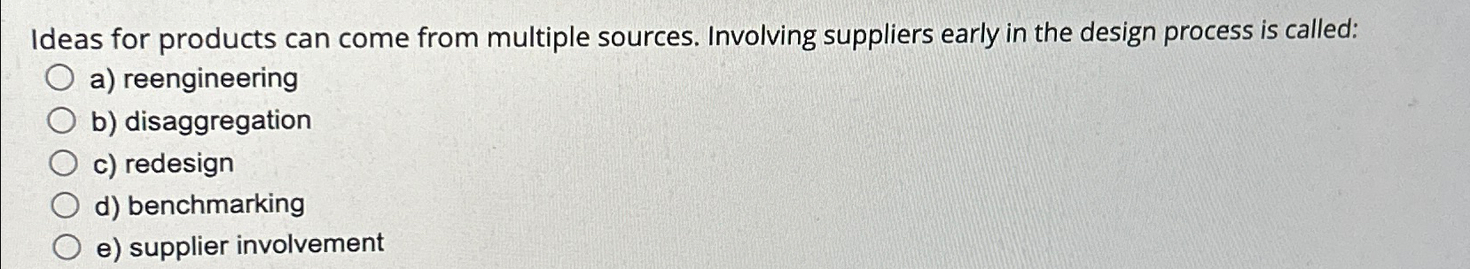 Solved Ideas for products can come from multiple sources. | Chegg.com