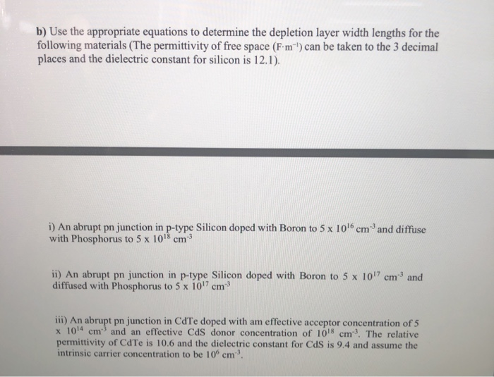 Solved The depletion layer width for different junctions is | Chegg.com