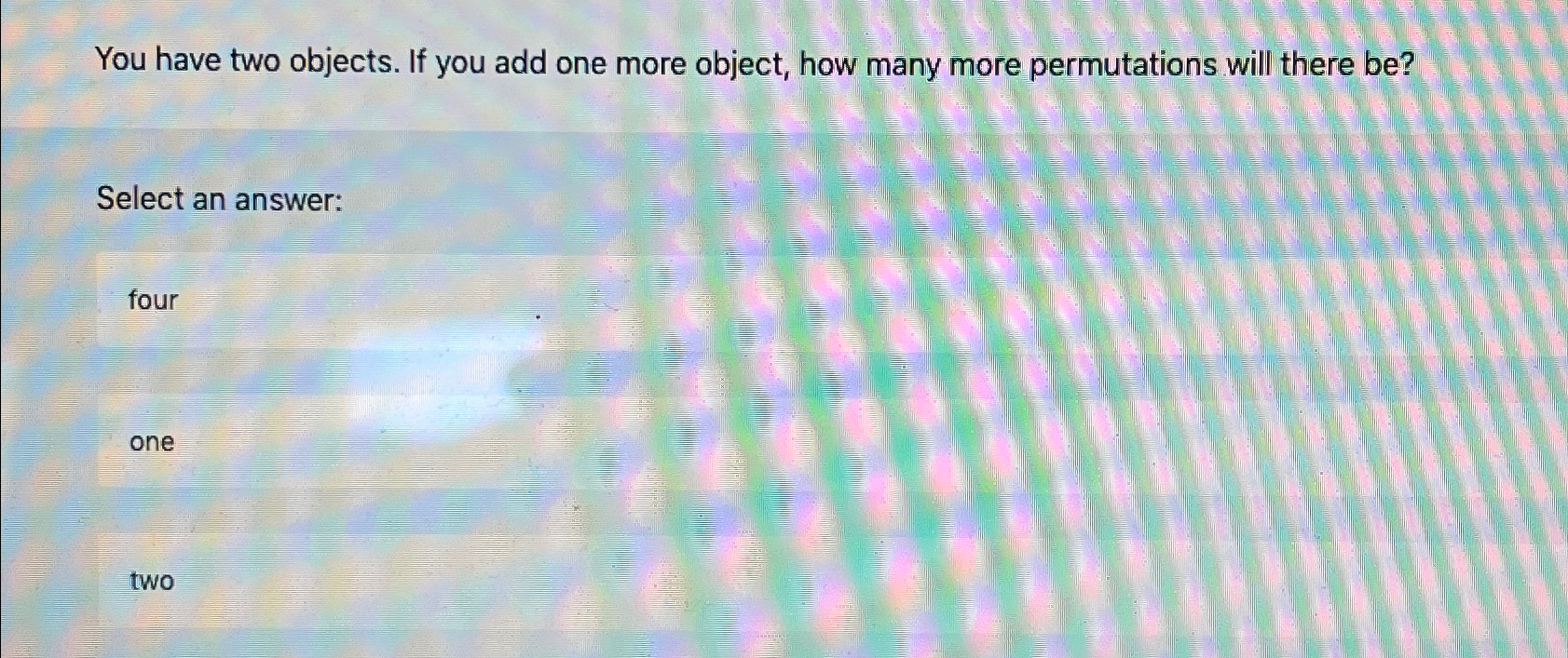 Solved You have two objects. If you add one more object, how | Chegg.com