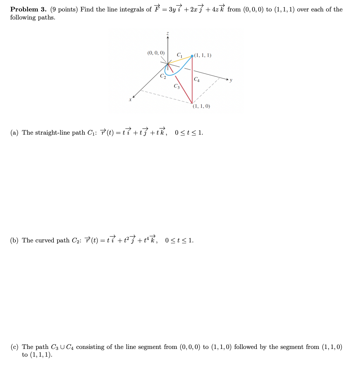 Solved Problem 3 9 points find The Line Integrals Of