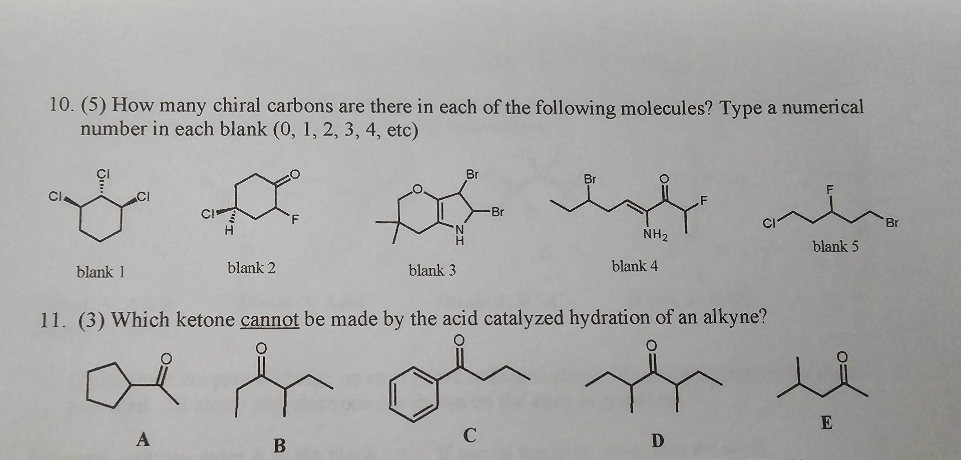 Solved 10. (5) How many chiral carbons are there in each of | Chegg.com