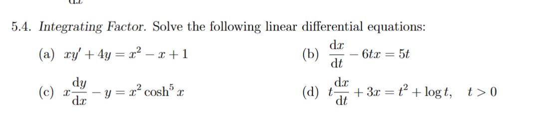 Solved 5.4. ﻿Integrating Factor. Solve the following linear | Chegg.com