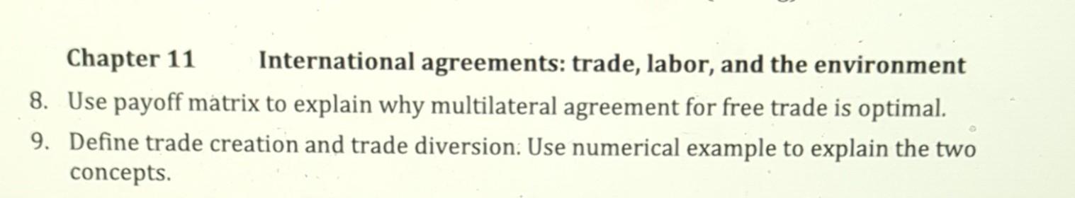 Solved Chapter 11 International agreements: trade, labor, | Chegg.com