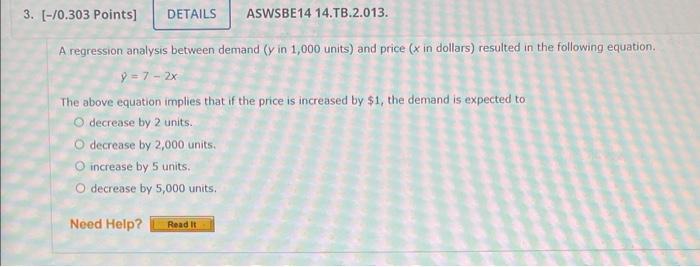 Solved A regression analysis between demand ( y in 1,000 | Chegg.com