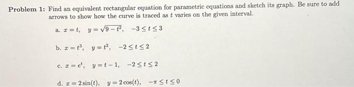 Solved roblem 1: Find an equivalent rectangular equation for | Chegg.com
