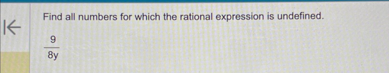 Solved Find all numbers for which the rational expression is | Chegg.com
