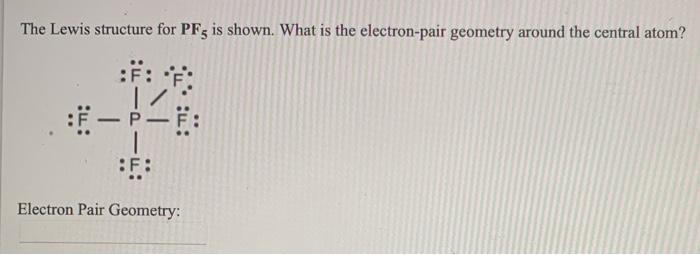 Solved The Lewis structure for PF3 is shown. What is the | Chegg.com