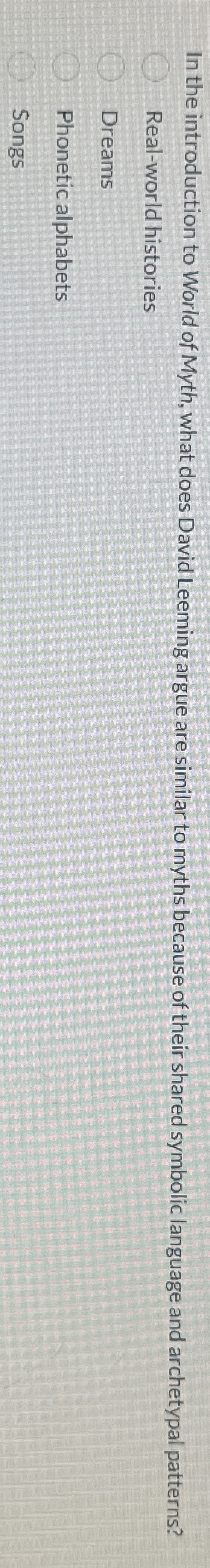 Solved In the introduction to World of Myth, ﻿what does | Chegg.com