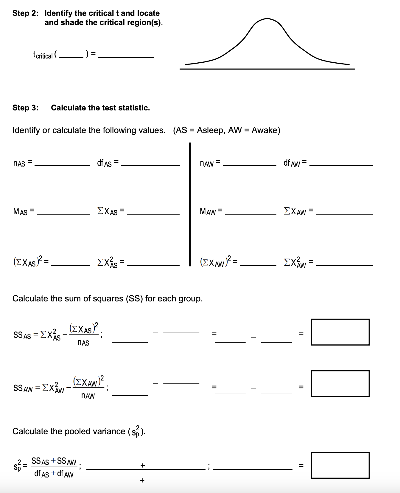 Step 2: Identify the critical t ﻿and locateand shade | Chegg.com