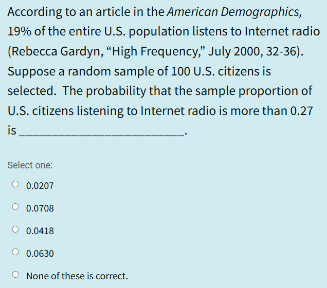 Solved According to an article in the American Demographics, | Chegg.com