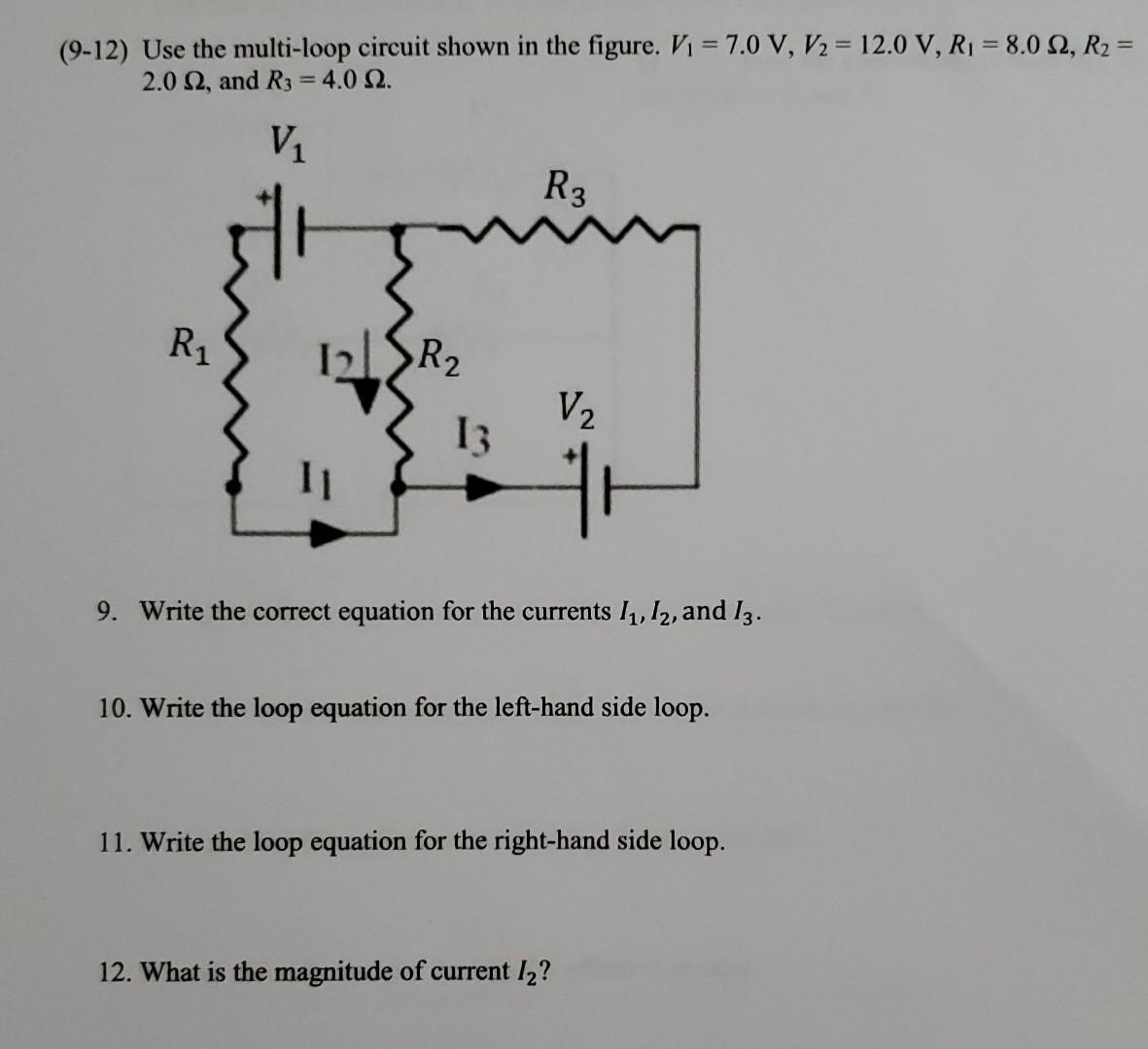Solved (9-12) Use the multi-loop circuit shown in the | Chegg.com