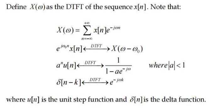Solved Define X(ω) as the DTFT of the sequence x[n]. Note | Chegg.com