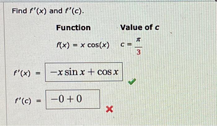 Solved Find f′(x) and f′(c) Function Value of c | Chegg.com