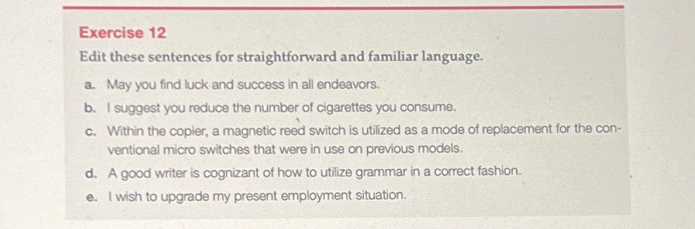 Exercise 12Edit these sentences for straightforward | Chegg.com
