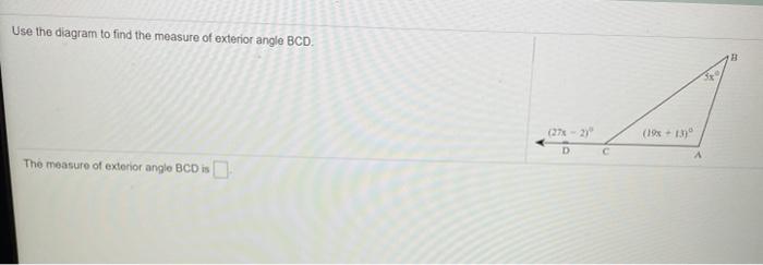 Solved Use the diagram to find the measure of exterior angle | Chegg.com