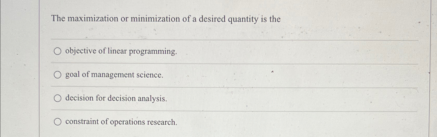 Solved The maximization or minimization of a desired | Chegg.com