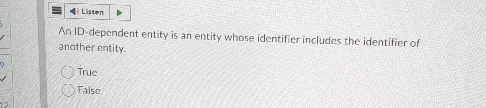Solved ListenAn ID-dependent entity is an entity whose | Chegg.com