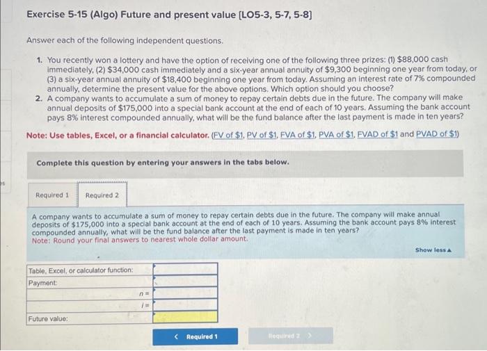 Solved Exercise 5-15 (Algo) Future and present value [LO5-3, | Chegg.com