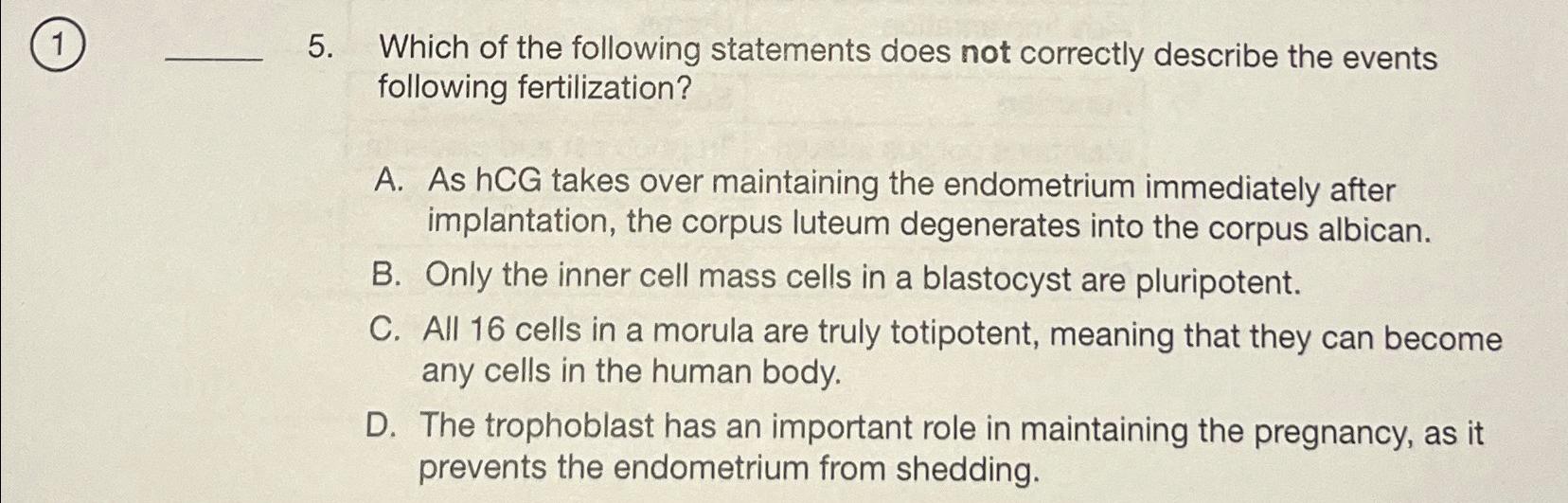 Solved (1) 5. ﻿Which of the following statements does not | Chegg.com