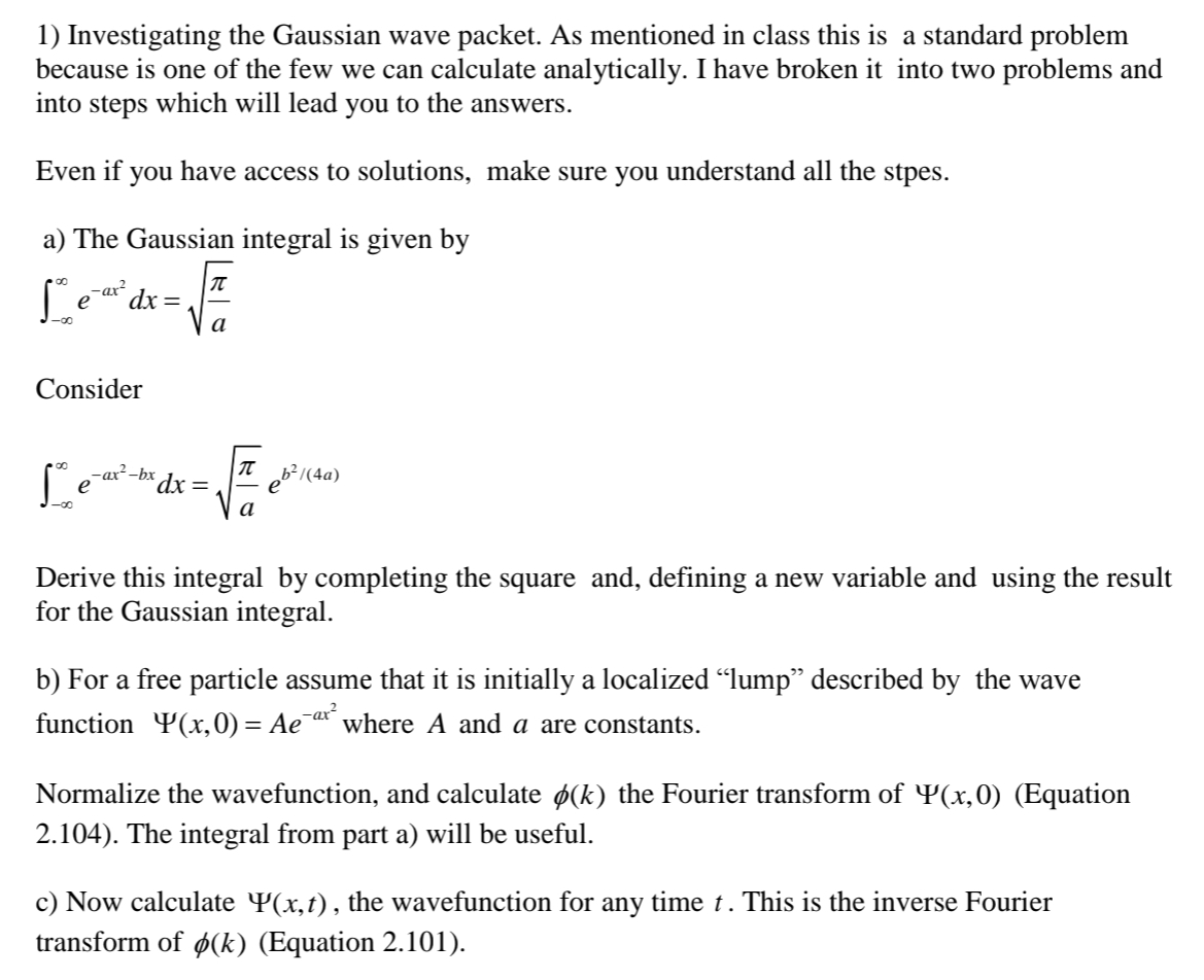 Solved Investigating the Gaussian wave packet. As mentioned | Chegg.com