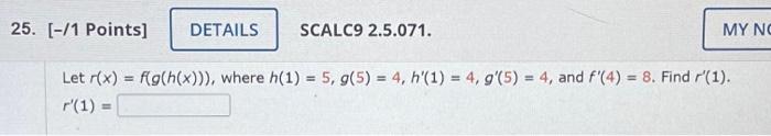 Solved 25. [-/1 Points] DETAILS SCALC9 2.5.071. Let r(x) = | Chegg.com