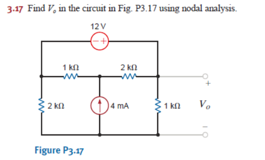 Solved 3.17 ﻿Find Vo ﻿in the circuit in Fig. P3.17 ﻿using | Chegg.com