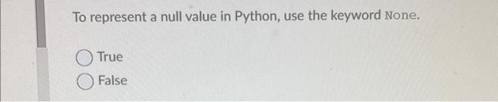 Solved Will the following return value be True or False? | Chegg.com