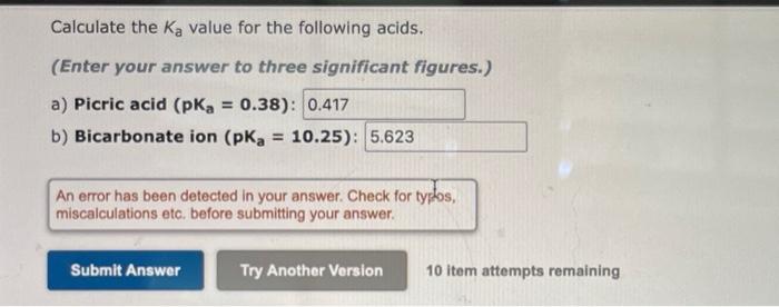 Solved Calculate the Ka value for the following acids. | Chegg.com
