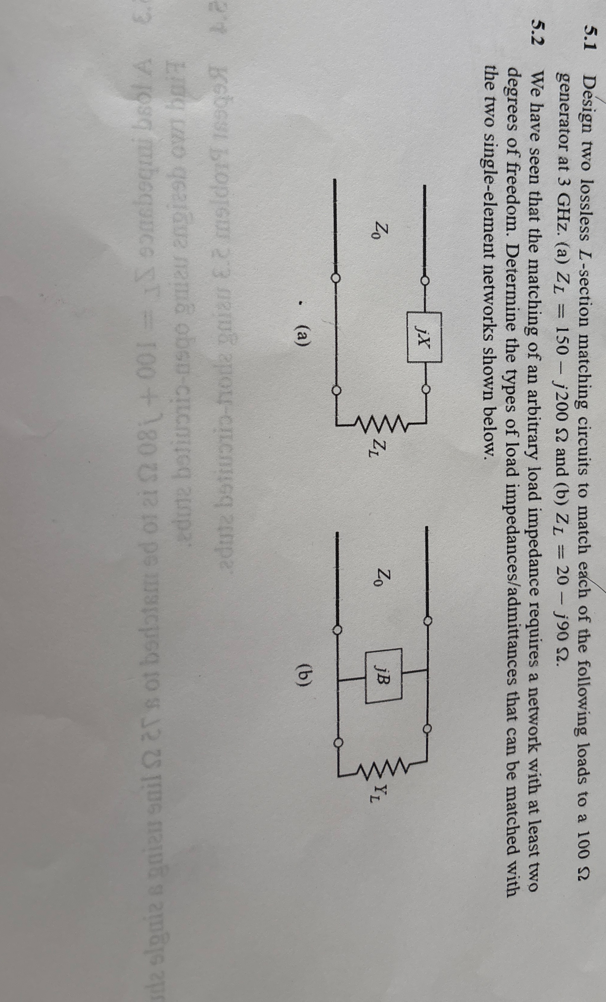 5.1 ﻿Design two lossless L-section matching circuits | Chegg.com