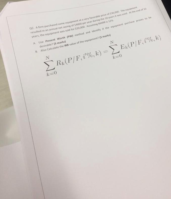 Solved Q2. ﻿A firm purchased some equipment at avery the | Chegg.com