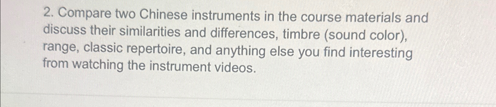 Solved Compare two Chinese instruments in the course | Chegg.com