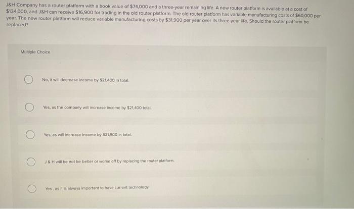 Solved 184 Company has a router platform with a book value | Chegg.com