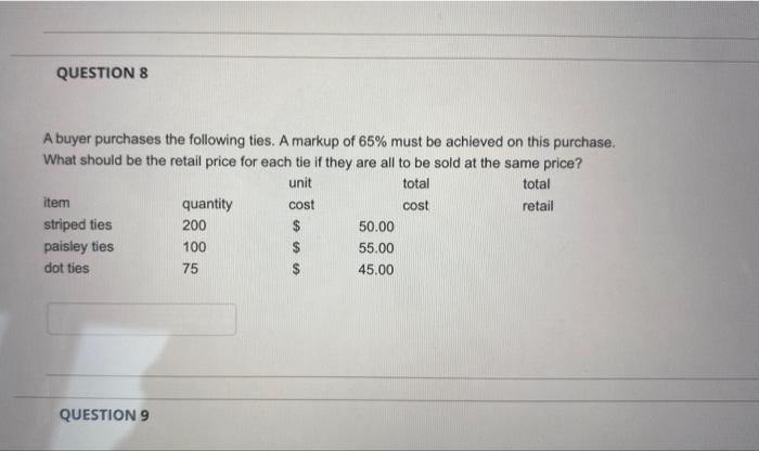 Solved A buyer purchases the following ties. A markup of 65% | Chegg.com
