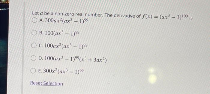 Solved Let a be a non-zero real number. The derivative of | Chegg.com