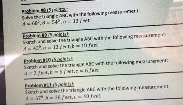 Solved Problem #8 (5 points): Solve the triangle ABC with | Chegg.com