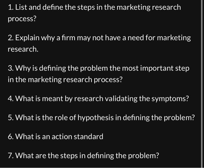 Solved 1. List and define the steps in the marketing | Chegg.com