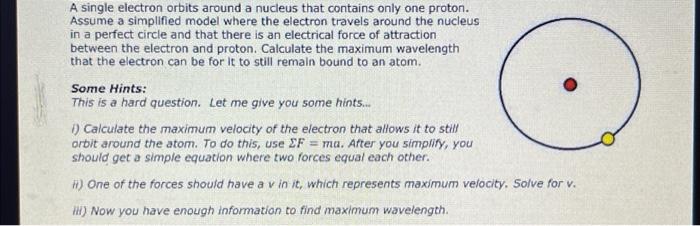 Solved A single electron orbits around a nucleus that | Chegg.com