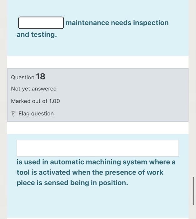 Solved maintenance needs inspection and testing. Question 18 | Chegg.com