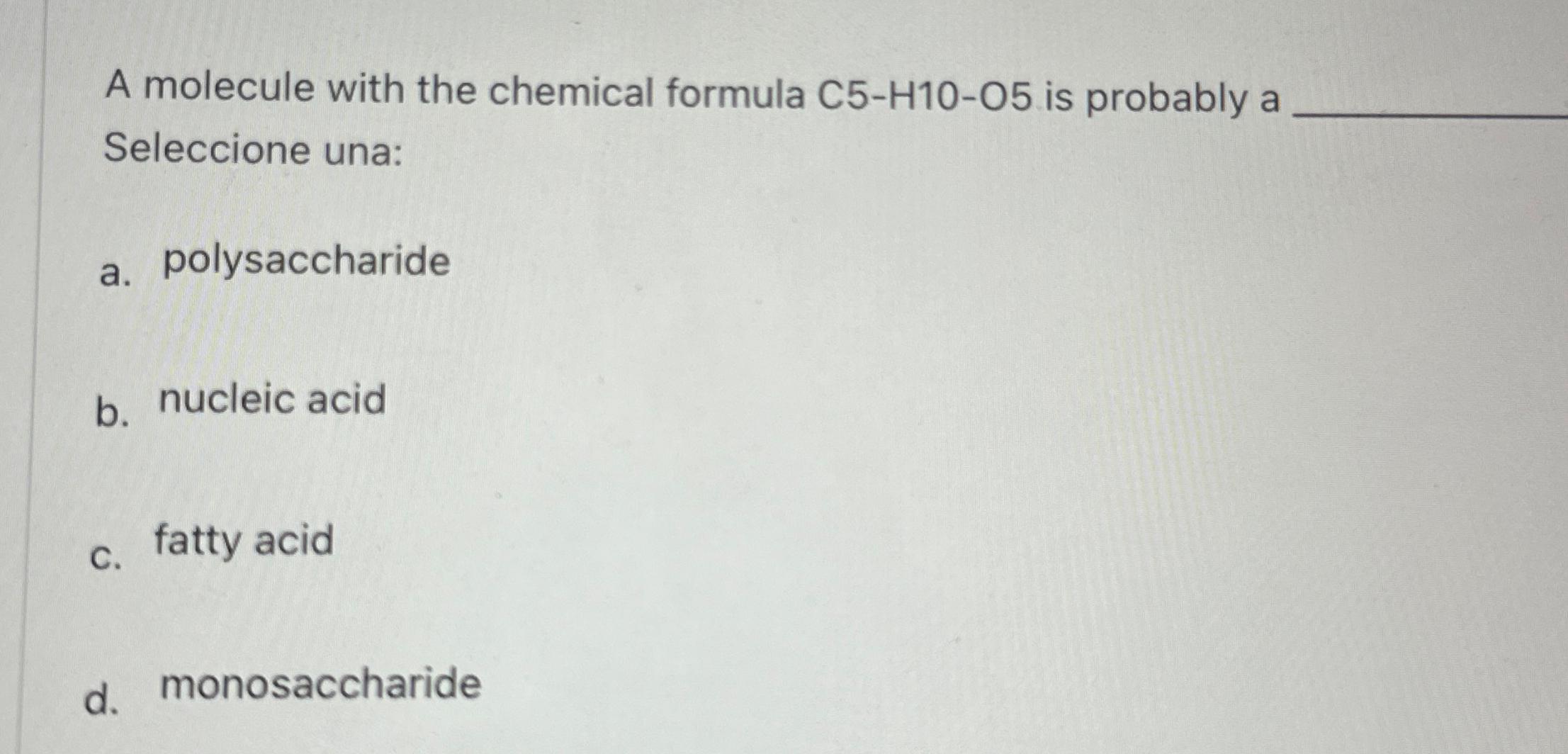 Solved A molecule with the chemical formula C5-H10-O5 ﻿is | Chegg.com