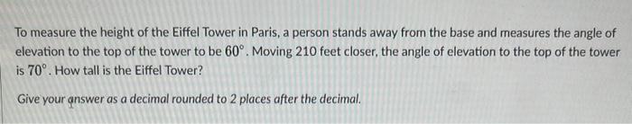 Solved To measure the height of the Eiffel Tower in Paris, a | Chegg.com