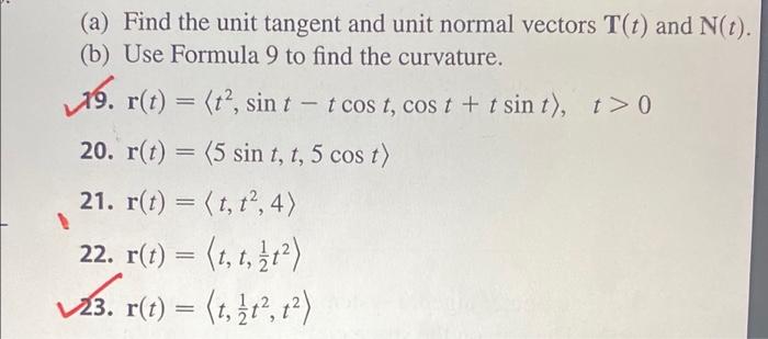 Solved (a) Find the unit tangent and unit normal vectors | Chegg.com