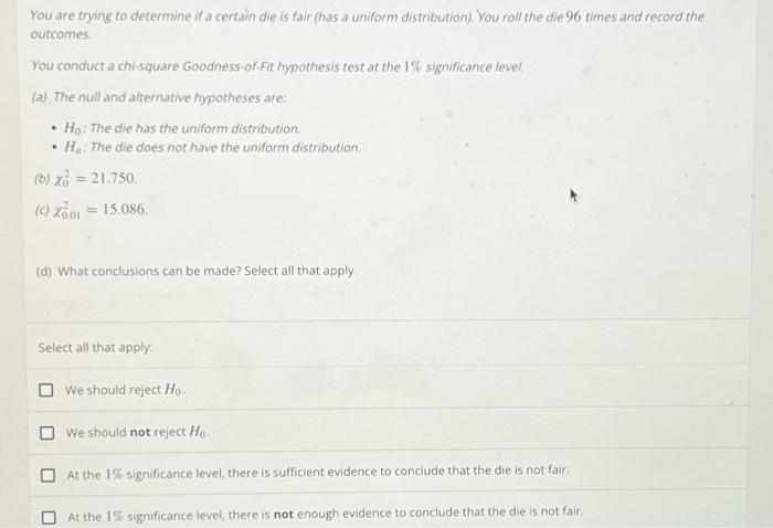 Solved You are trying to determine if a certain die is fair | Chegg.com